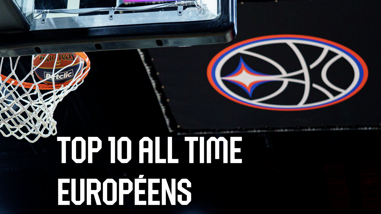 Top 10 all-time best European basketball players - ParisBasketball