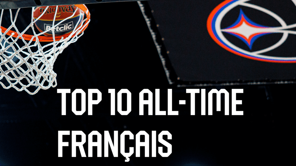 Top 10 All-Time French Basketball Players - ParisBasketball